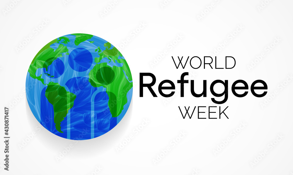 World Refugee week is observed every year during June, they are person ...