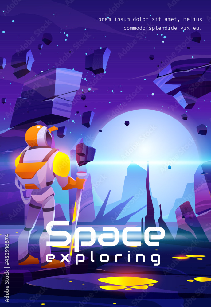 Space exploring cartoon poster. Astronaut on alien planet in far galaxy ...
