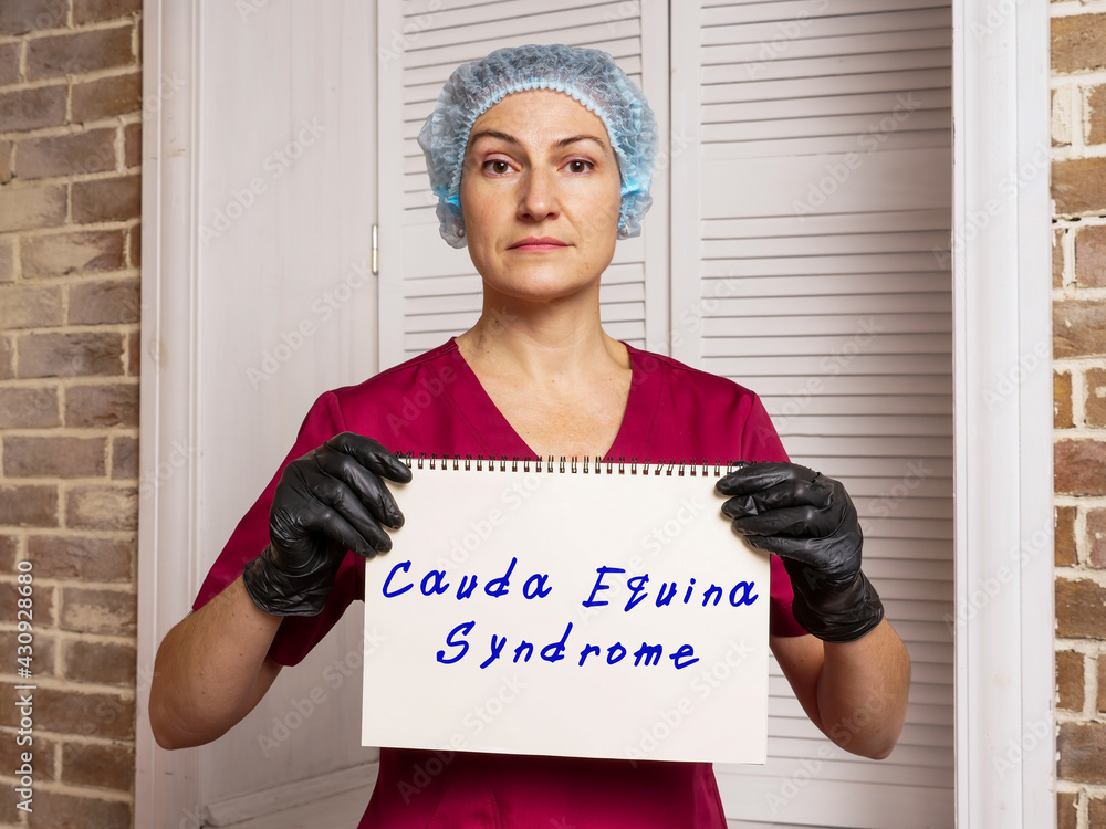 Medical concept meaning Cauda Equina Syndrome with phrase on the sheet ...