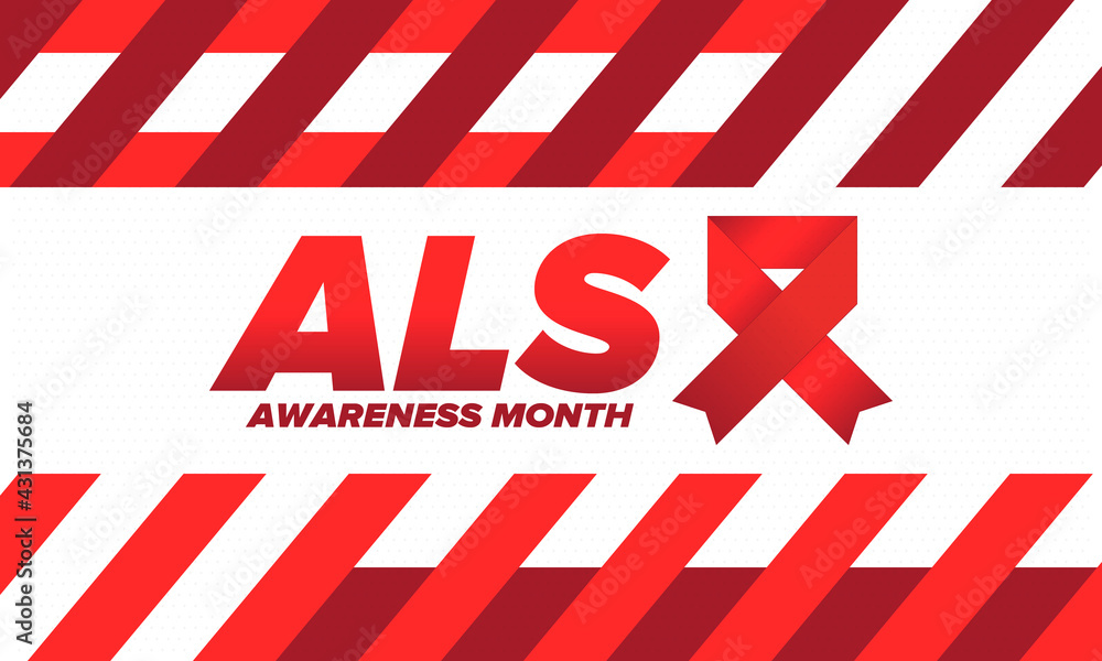 ALS Awareness Month. Amyotrophic lateral sclerosis. Annual campaign is ...