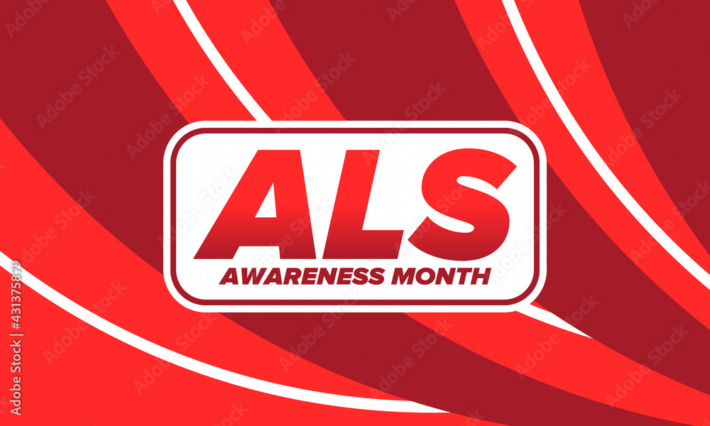 ALS Awareness Month. Amyotrophic lateral sclerosis. Annual campaign is ...