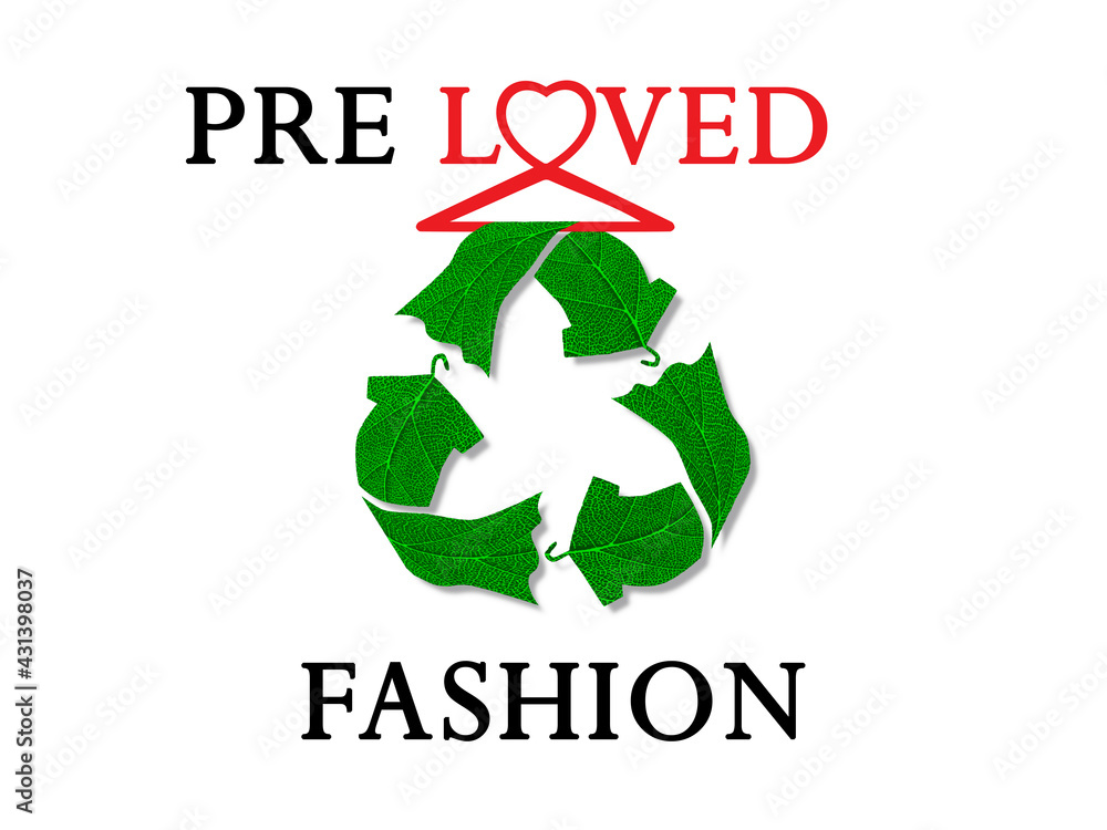 pre loved fashion text with recycle clothes icon on hanger with leaf ...