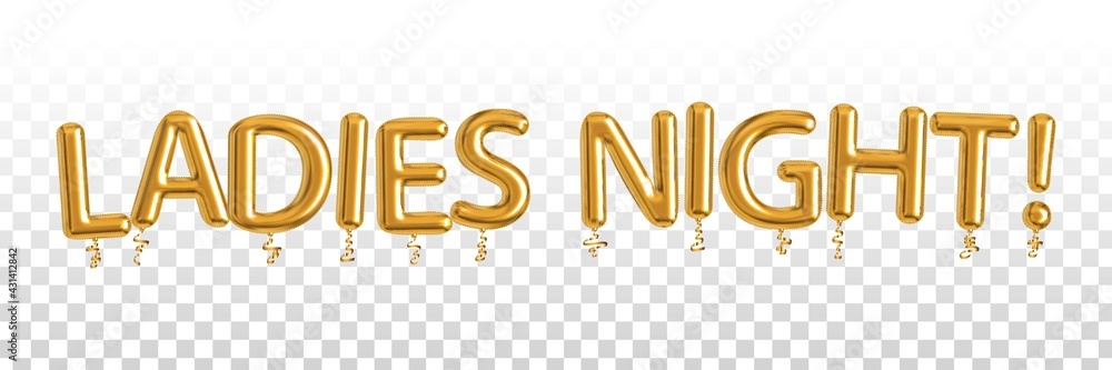 Vector realistic isolated golden balloon text of Ladies Night on the ...