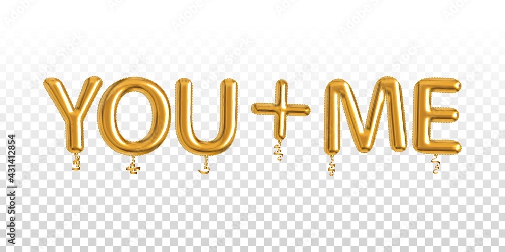 Vector realistic isolated golden balloon text of You Plus Me on the ...