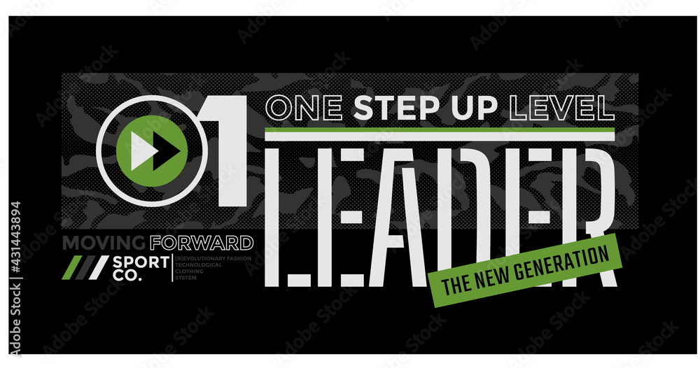 Modern and stylish typography slogan. One step up level raw denim ...