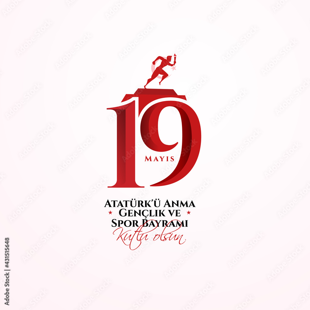 19 mayis Ataturk'u Anma, Genclik ve Spor Bayramiz , translation: 19 may ...