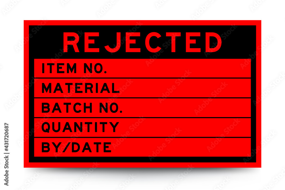 Square red color label banner with headline in word rejected and detail ...