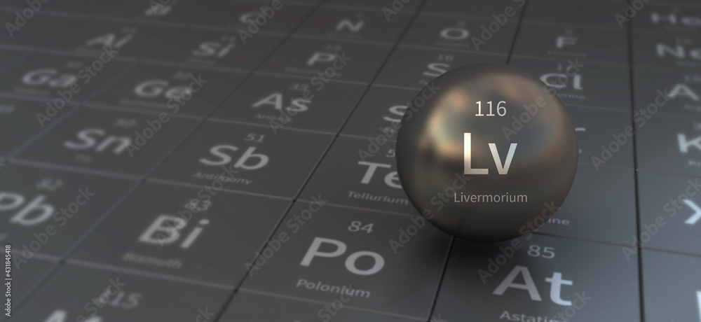 livermorium element in spherical form. 3d illustration on the periodic ...