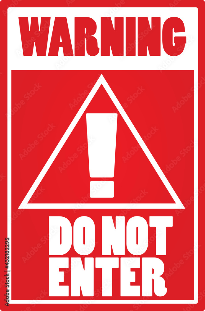 Warning do not enter. vector Stock Vector | Adobe Stock