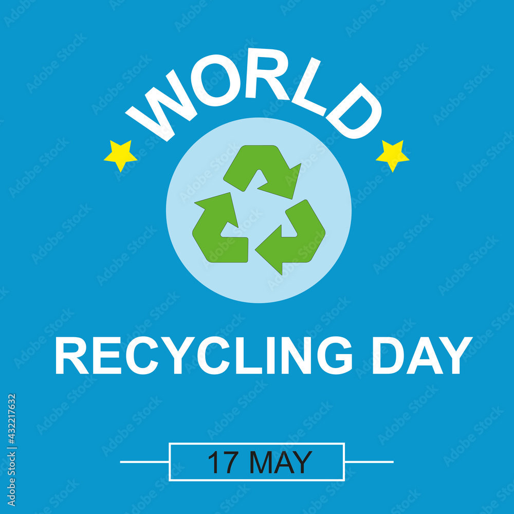 Recycle. Recycling day. World Recycling Day symbol, sign or logo ...