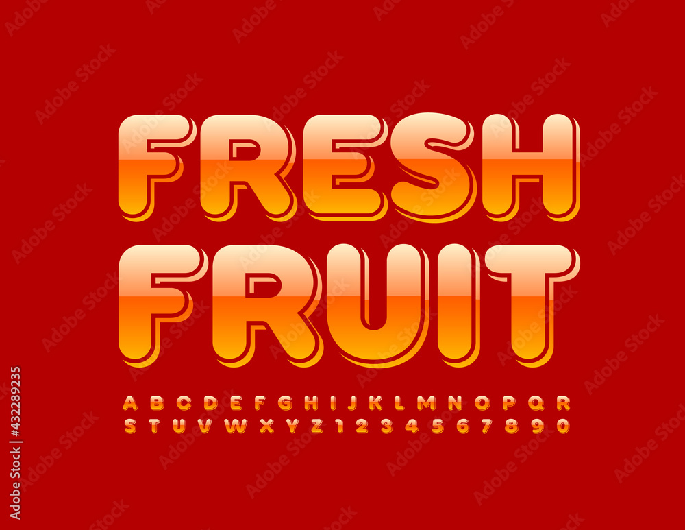 Vector bright Emblem Fresh Fruit. Modern Glossy Font. Creative set of ...