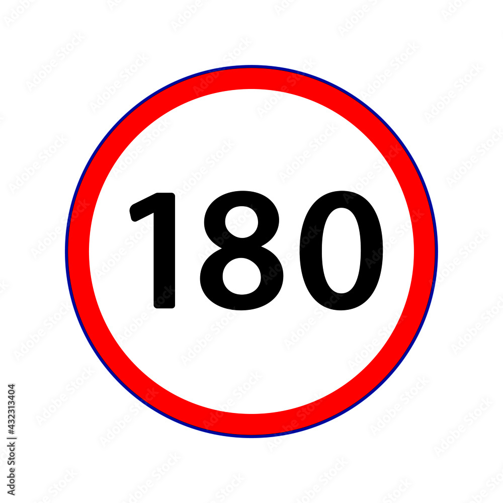 Traffic symbol showing the maximum speed limit of 180 KM. Vector design ...