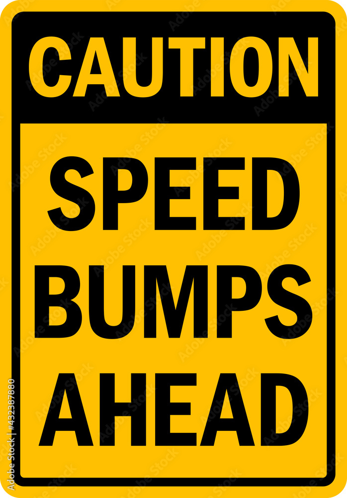 Caution speed bumps ahead sign. Traffic signs and symbols. Stock Vector ...