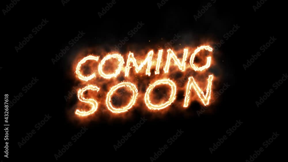 Flaming coming soon sign animated intro and outro. Fire effect with ...