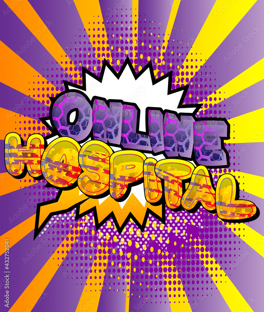 Online Hospital - comic book word on colorful pop art background. Retro ...