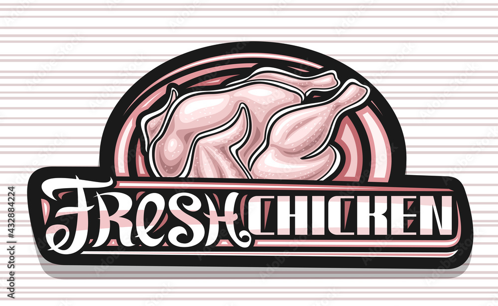 Vector logo for Fresh Chicken, black decorative sign board with ...