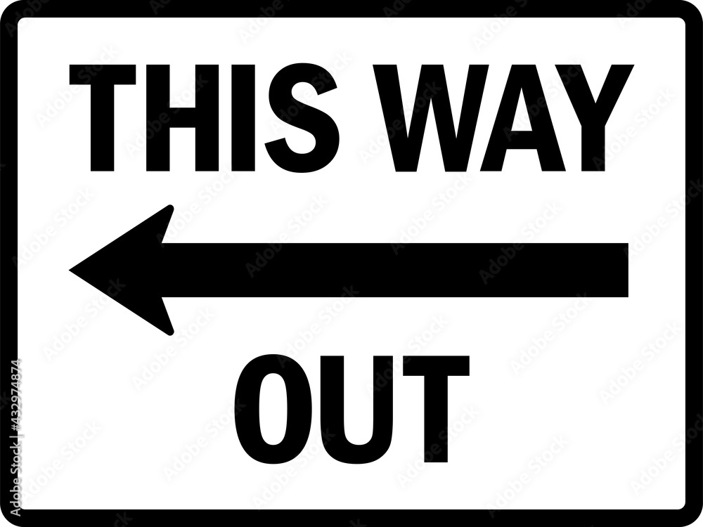 This way out sign. Black on white background. Directional signs and ...