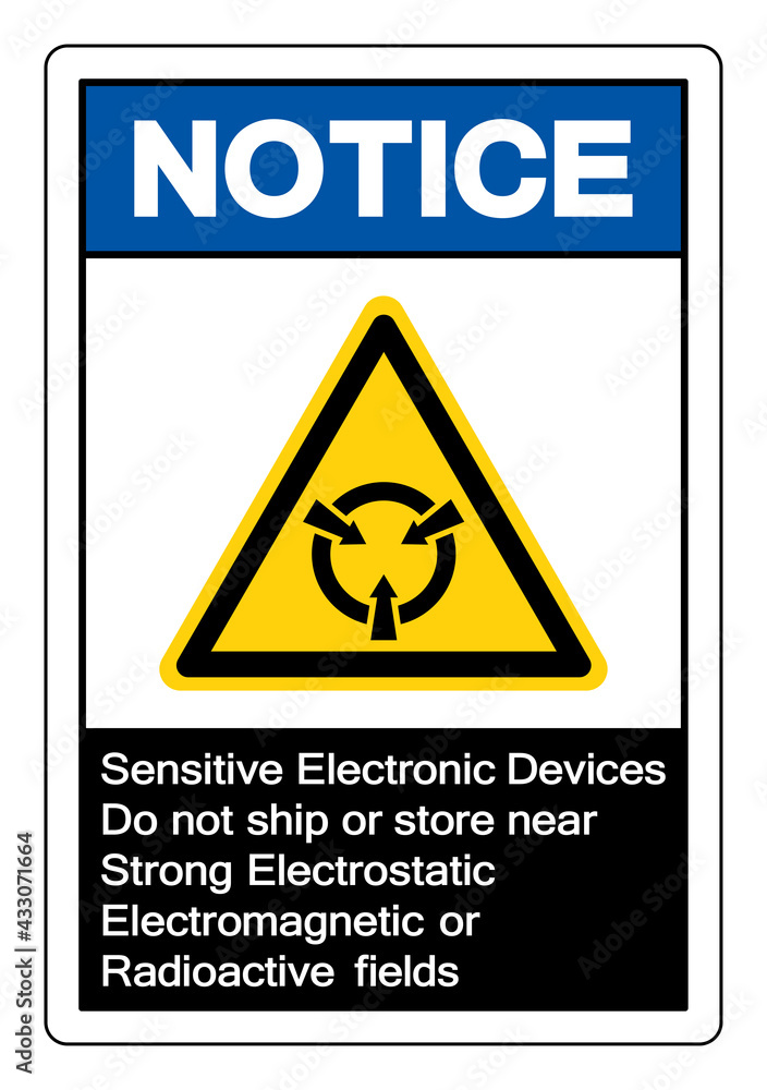 Notice Sensitive Electronic Devices Do not ship or store near Strong ...