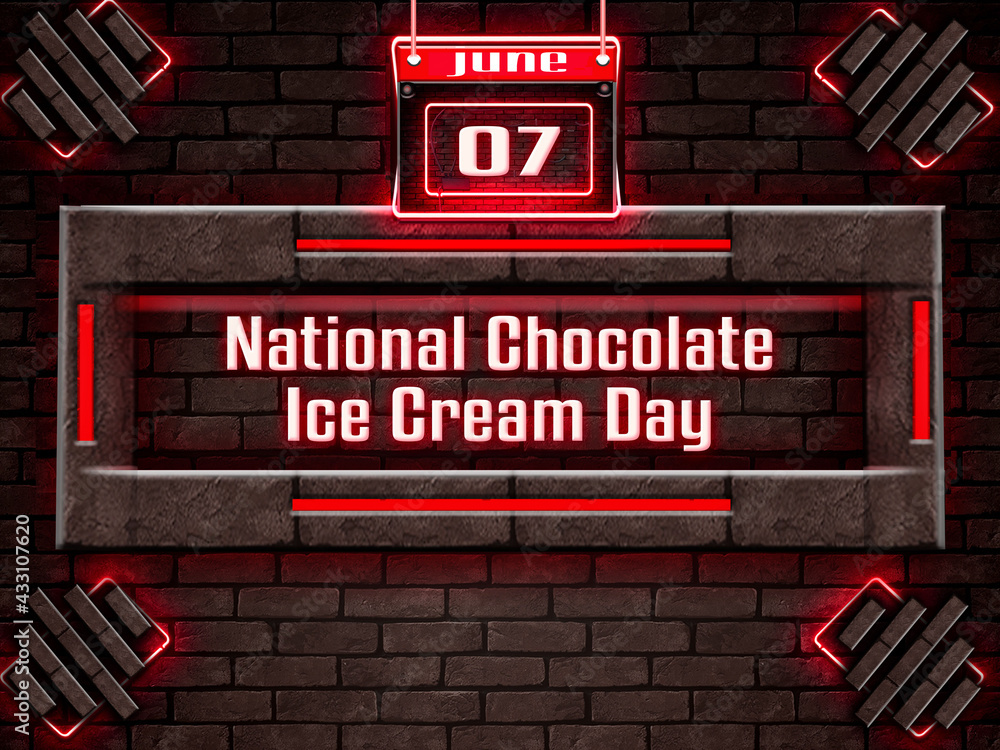 07 June, National Chocolate Ice Cream Day, Neon Text Effect on Bricks ...
