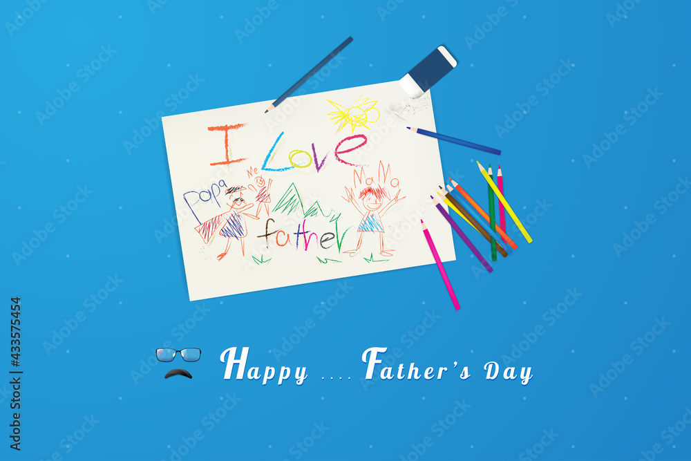 Happy father's day poster artwork, children's use crayon colored pencil ...