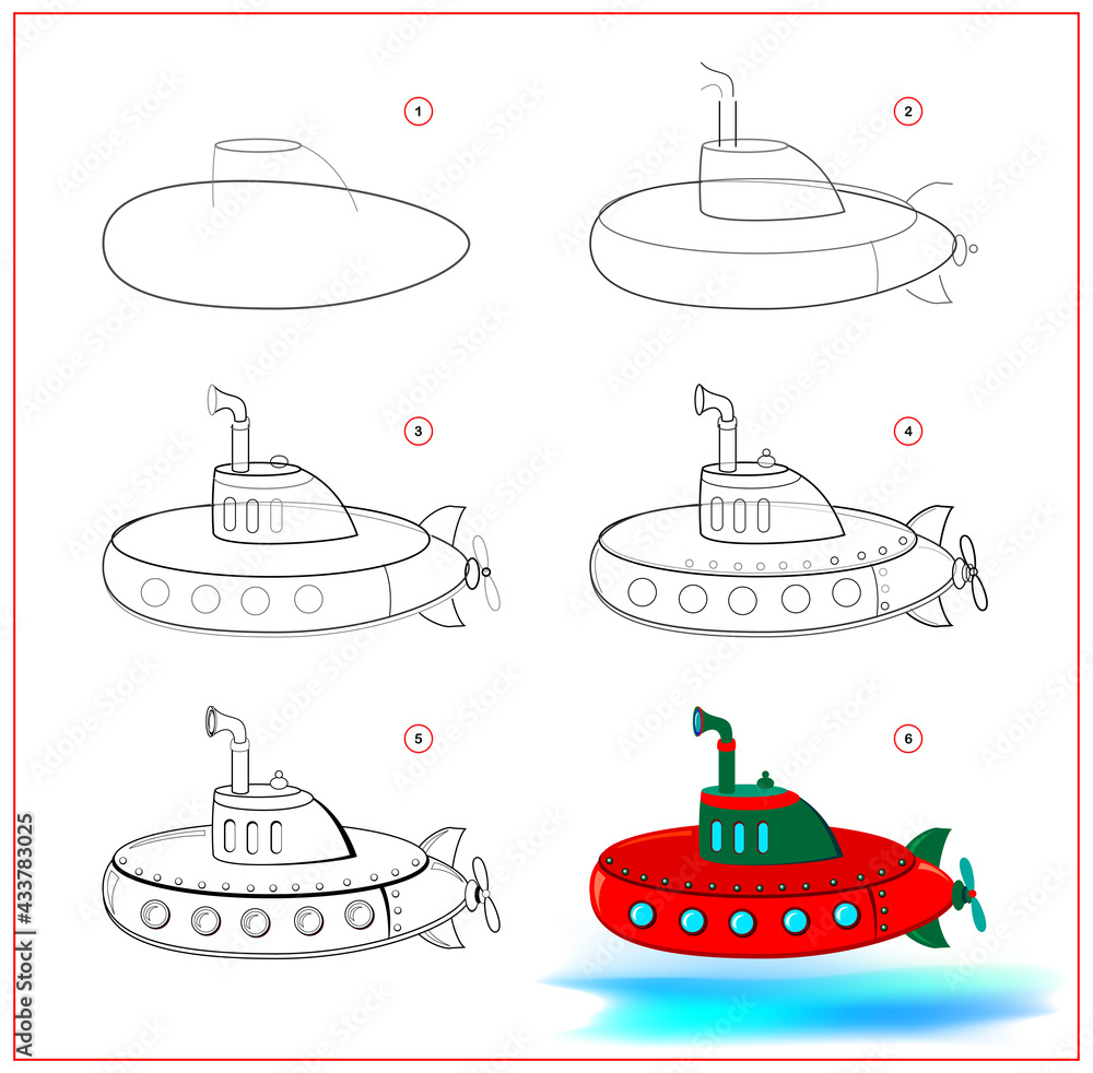 Page shows how to learn to draw step by step toy submarine. Developing ...