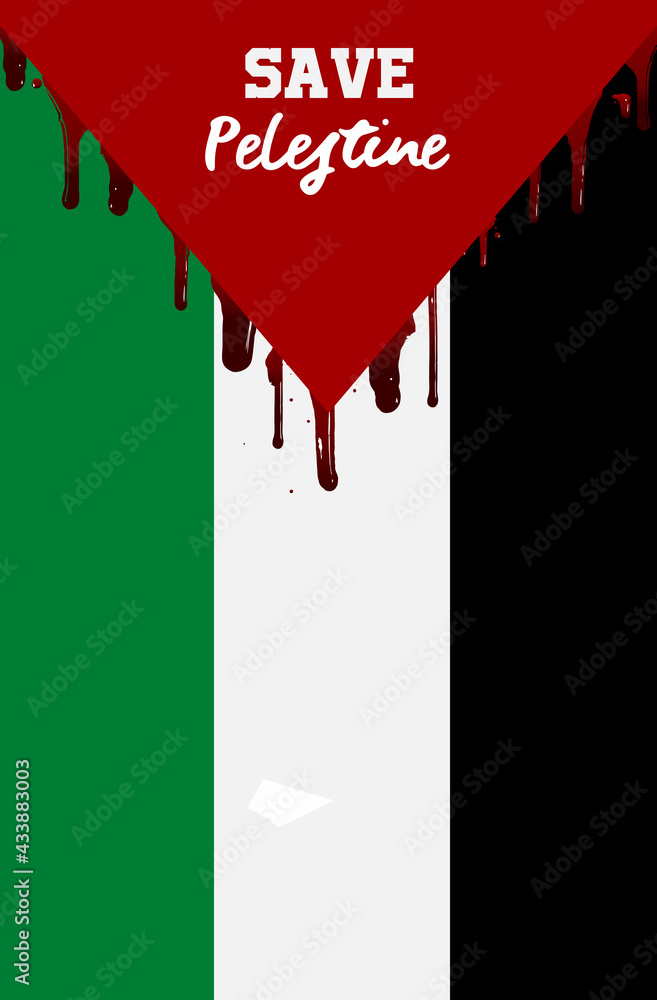 save Palestine, blood dripping from the Palestine flag, free Palestine ...