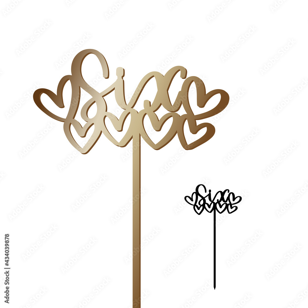 Calligraphy word Six cake topper with hearts at the bottom and stick ...