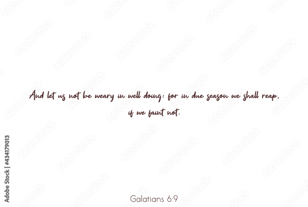 Biblical text on white background, Galatians 6:9, nice card wall print ...