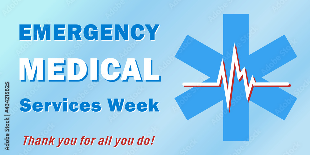 Vector illustration for the national emergency medical services week ...