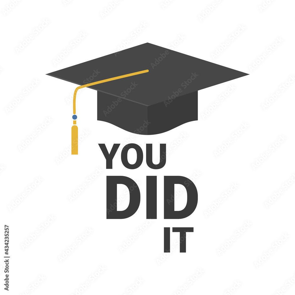 You did it Congrats Graduates class Graduation party icon black cap ...