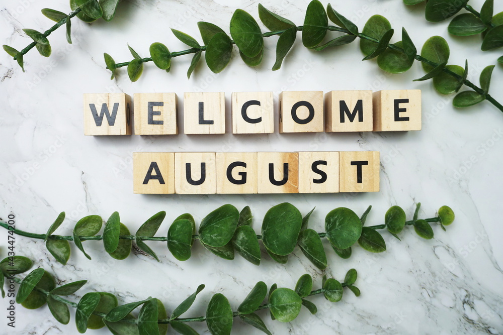 Welcome August