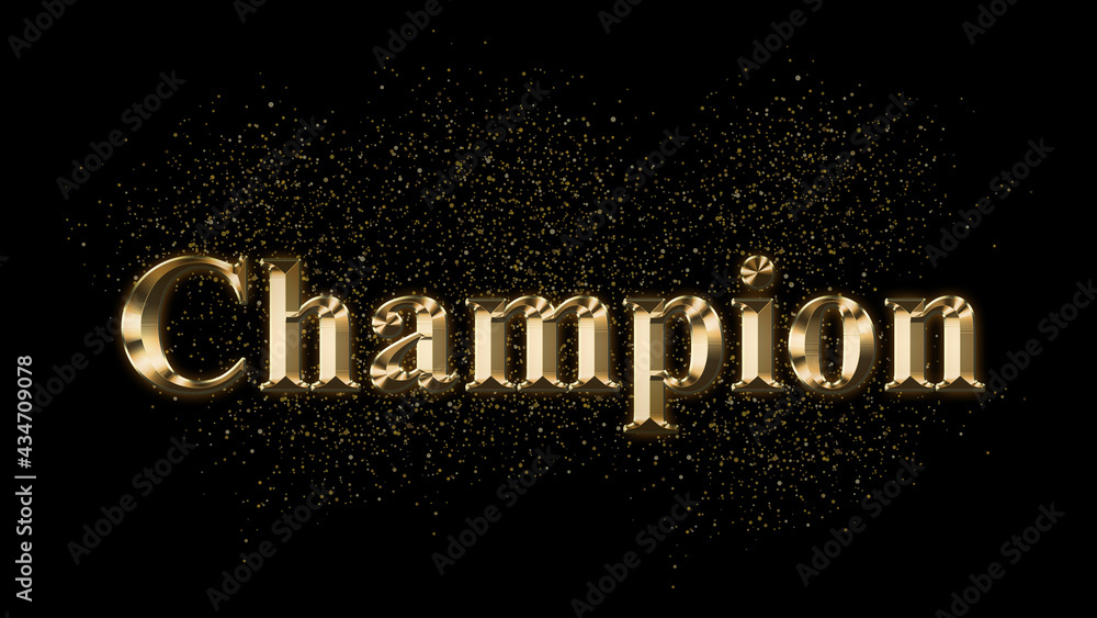 CHAMPION, Gold Text Effect, Gold text with sparks, Gold Plated Text ...