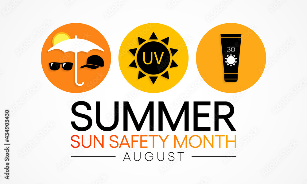 Summer sun safety month is observed every year in August, celebrated to ...