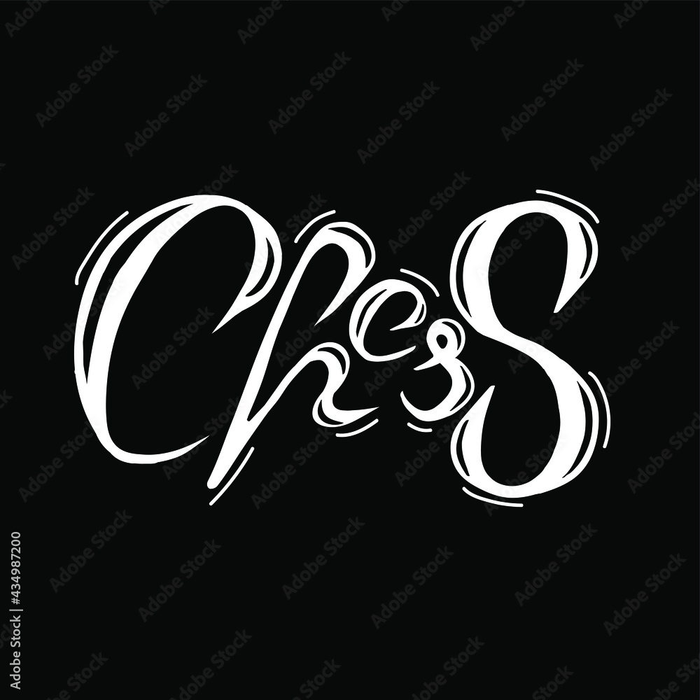 Vector illustration of chess. Handwritten letters. Lettering. For ...