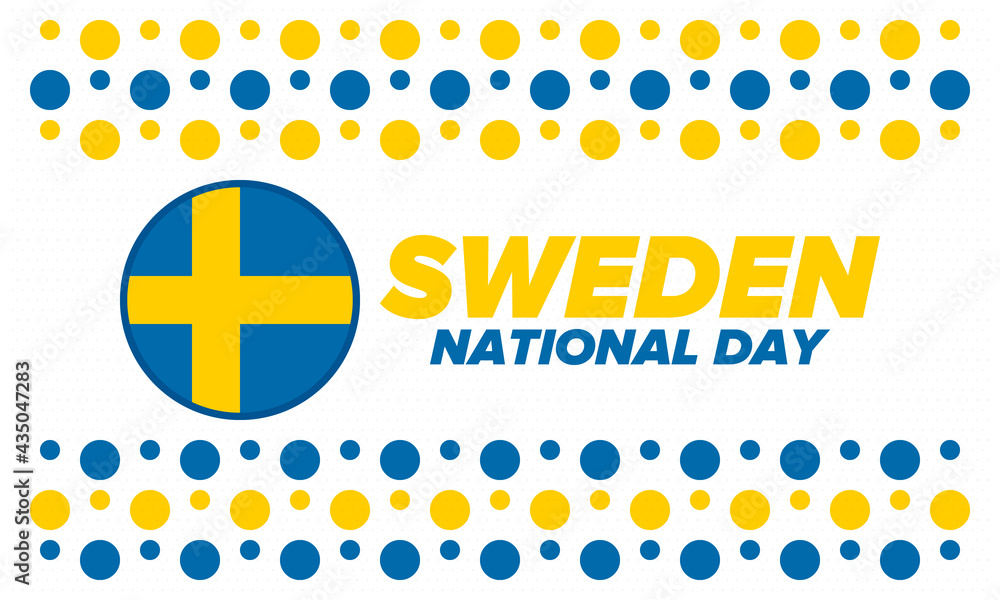 Sweden National Day. Celebrated annually on June 6 in Sweden. Happy ...