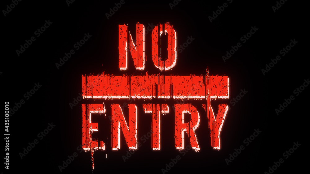 No entry banner. Distorted glitch effect on isolated black background ...