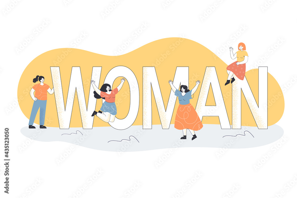 Cartoon women being around big letters of word Woman. Flat vector ...