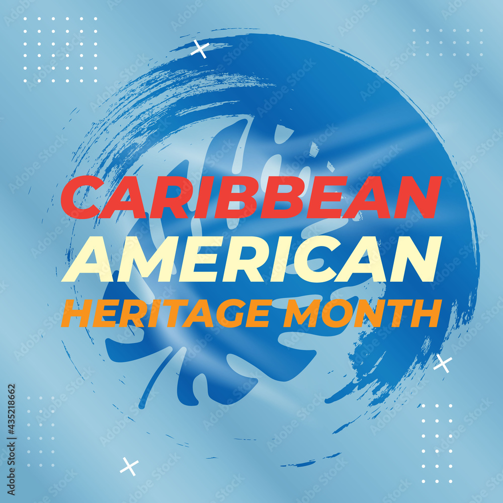 June is Caribbean-American Heritage Month. Time to celebrate the rich ...