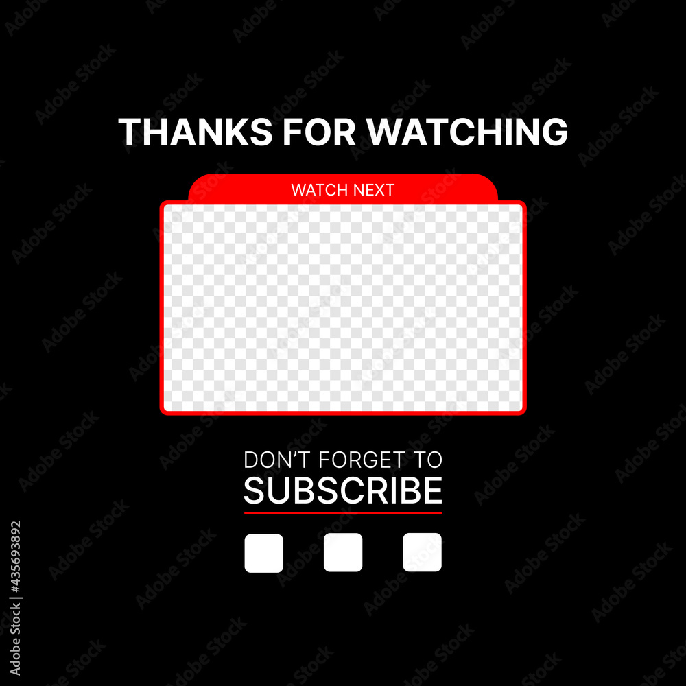 Editable Thumbnail for video. Banner Thanks for watching, Watch Next ...