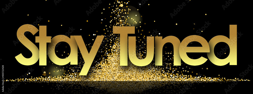 stay tuned in golden stars and black background Stock Illustration ...