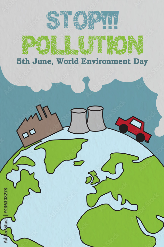 Slogan and the name of "World Environment Day" campaign on smoke ...