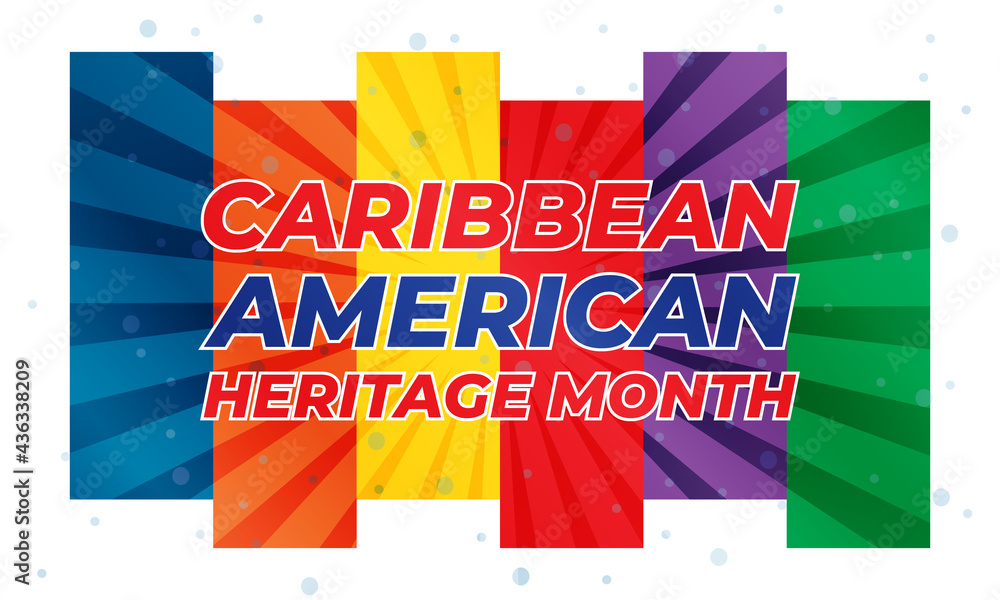 June is Caribbean-American Heritage Month. Time to celebrate the rich ...
