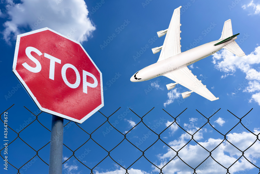 Flight ban and closed borders for tourists and travelers. No-fly zone ...