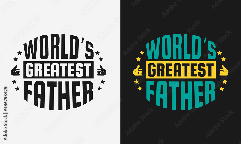 worlds greatest father lettering, fathers day isolated hand drawn ...
