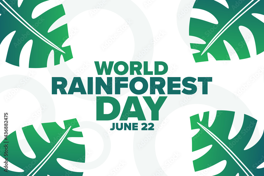 World Rainforest Day. June 22. Holiday concept. Template for background ...
