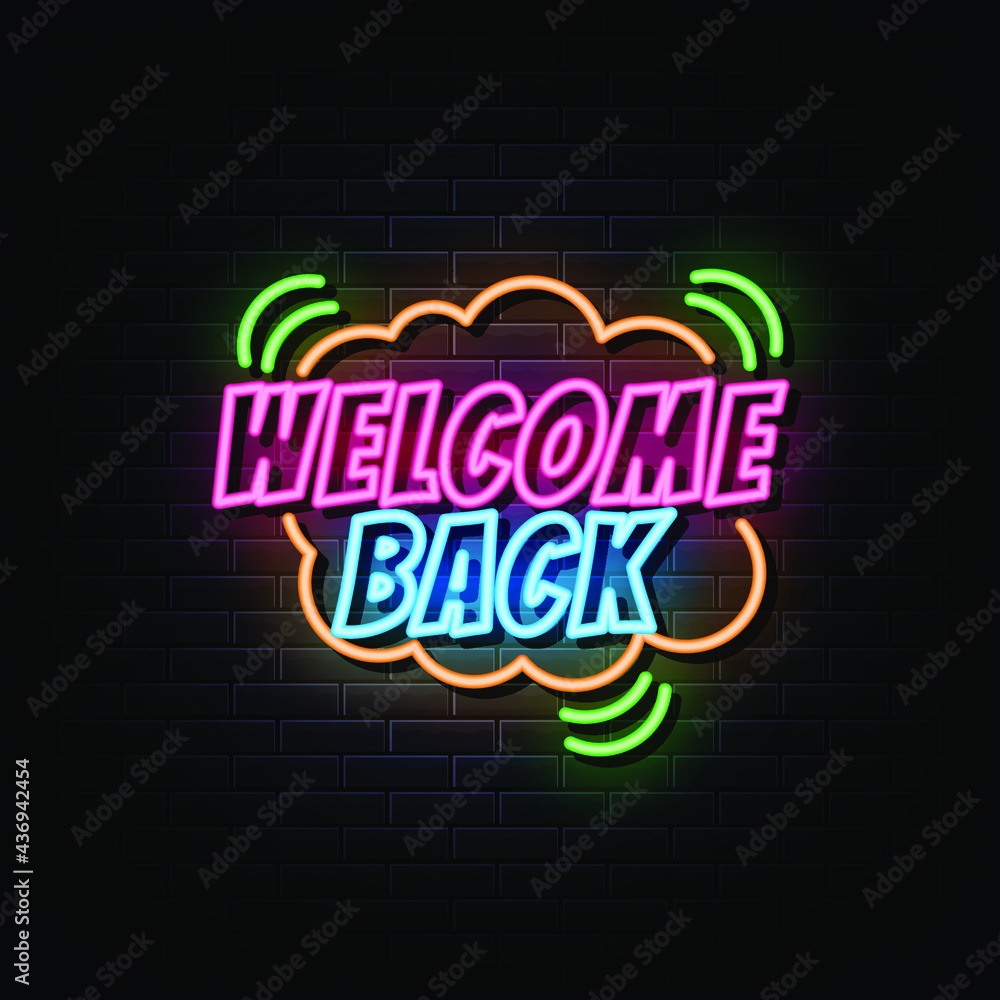 welcome back neon sign, design element, light banner, announcement neon ...
