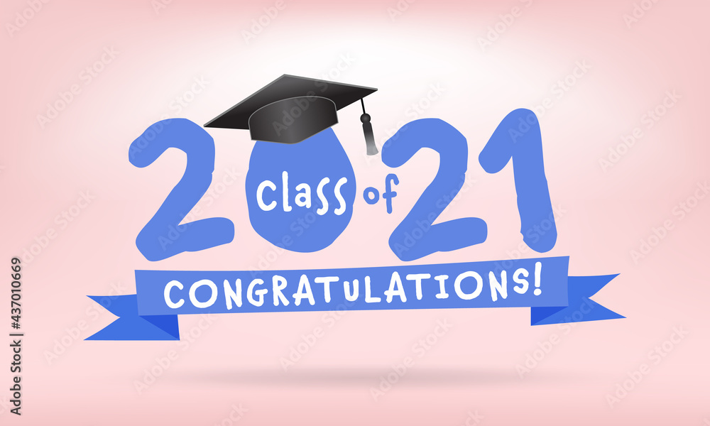 Class of 2021, Congrats Graduates. Hand lettering graduation logo ...