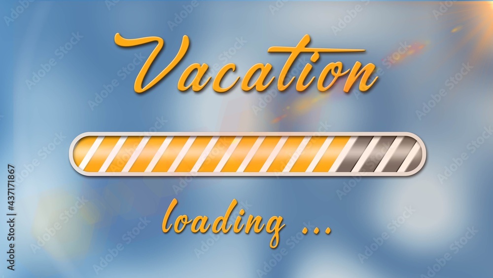 Vacation loading greeting card - orange lettering and loading bar on ...