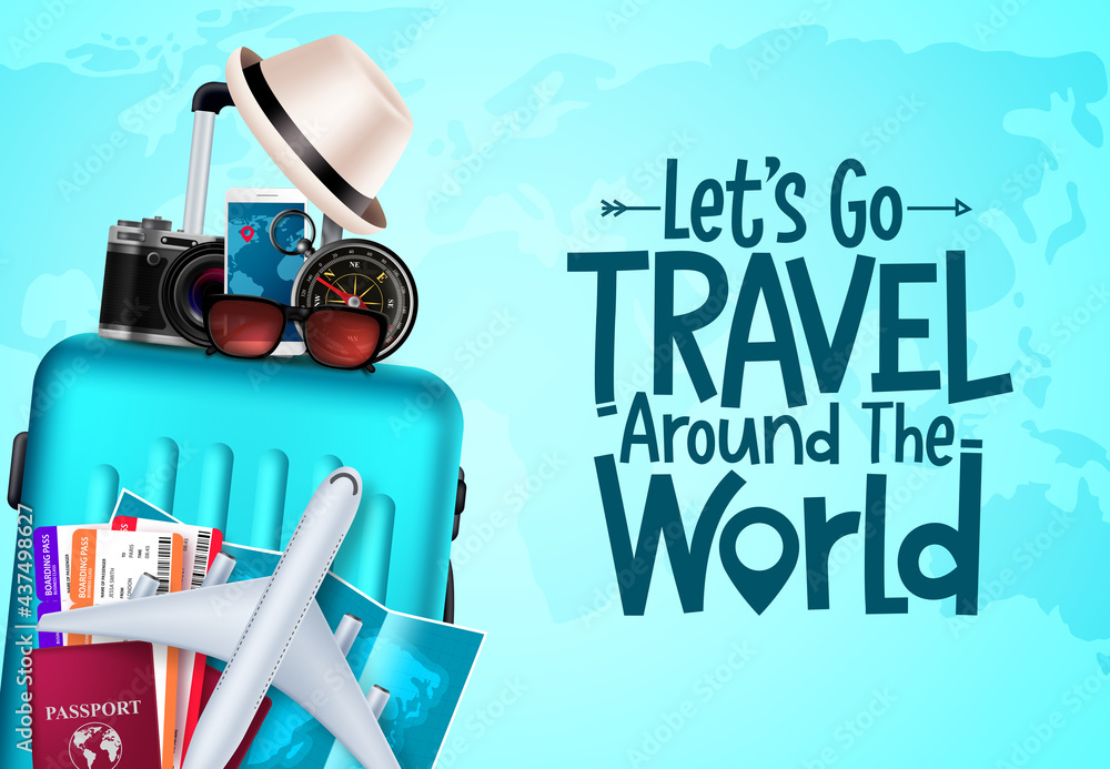Travel vector background design. Let's go travel around the world text ...