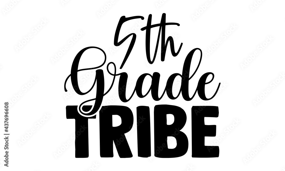 5th grade tribe - school tribe t shirts design, Hand drawn lettering ...